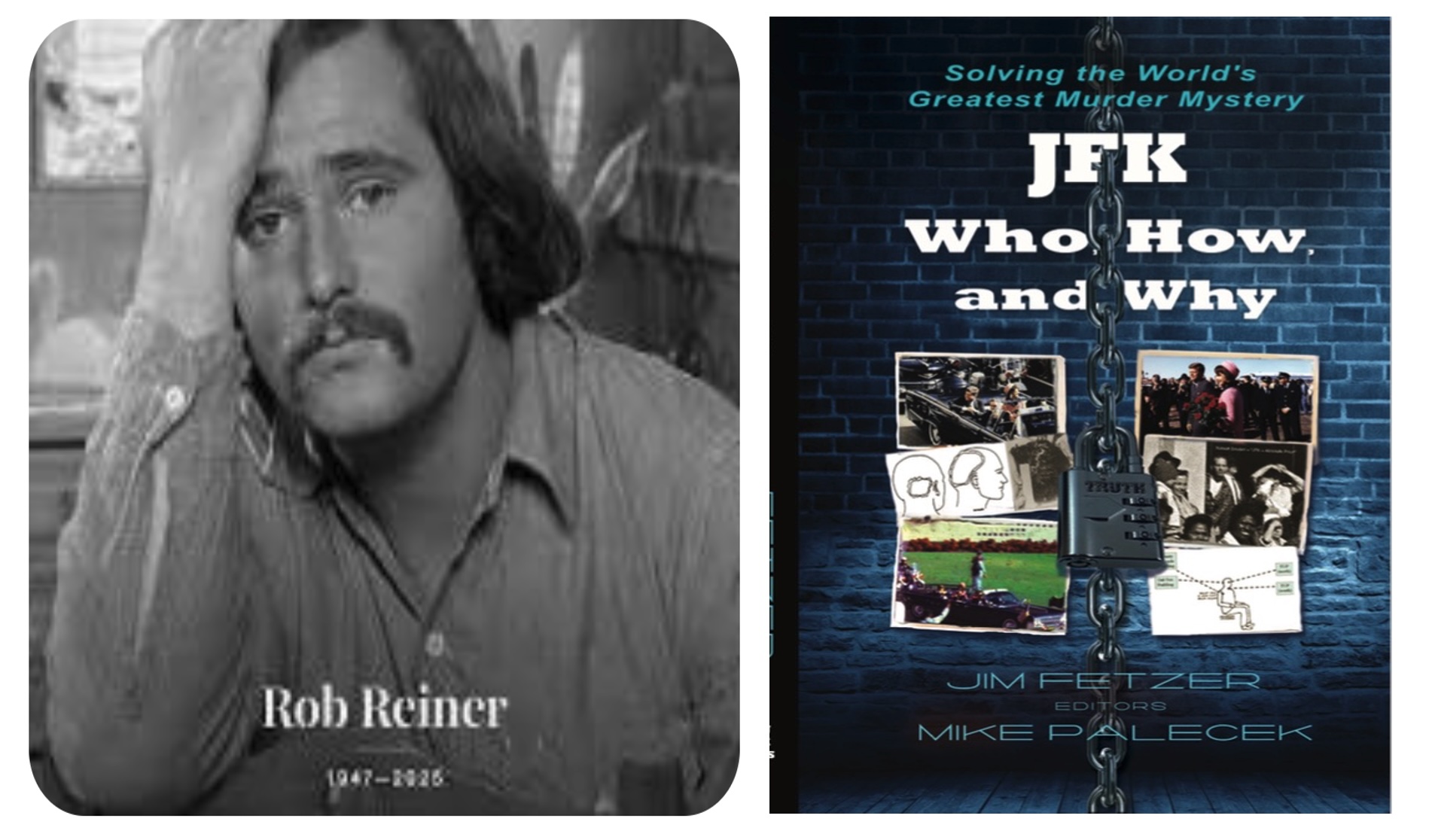 Jim Fetzer, Ph.D., Rob Reiner Meets JFK: Did Meathead Solve the World's ...
