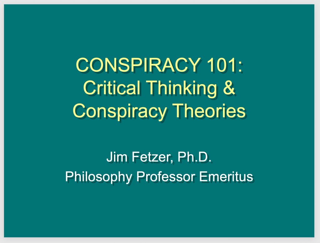 CONSPIRACY 101: Critical Thinking & Conspiracy Theories - James H. Fetzer