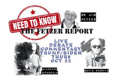 LIVE DEBATE COVERAGE with Jim Fetzer, Giuseppe Vafanculo and David ...